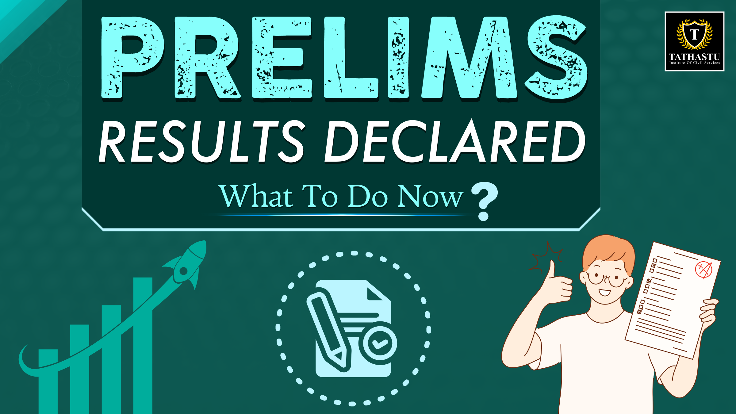 Prelims Results Declared: What To Do Now?